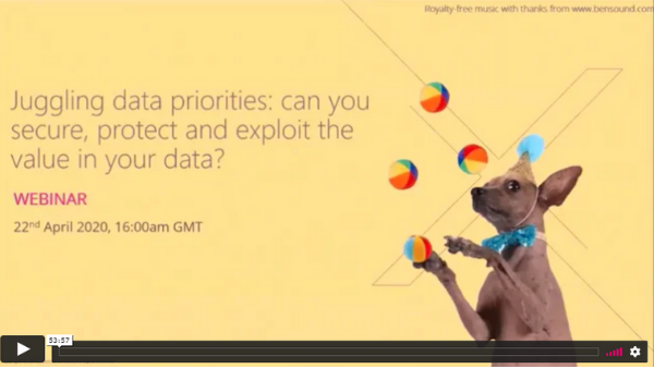 WEBINAR: Data priorities: secure, protect & exploit value in data